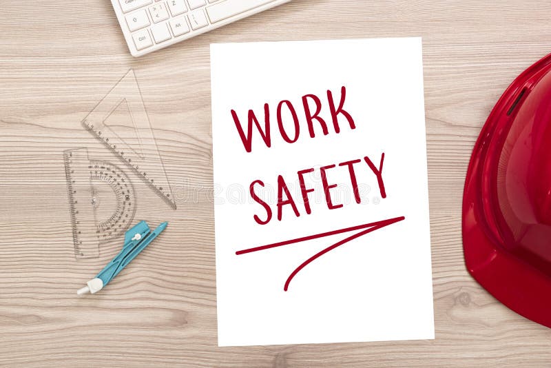 Work Safety Written Note on the Desk Stock Image - Image of message ...