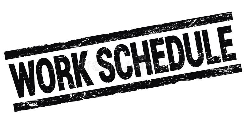 WORK SCHEDULE Text on Black Rectangle Stamp Sign Stock Illustration ...