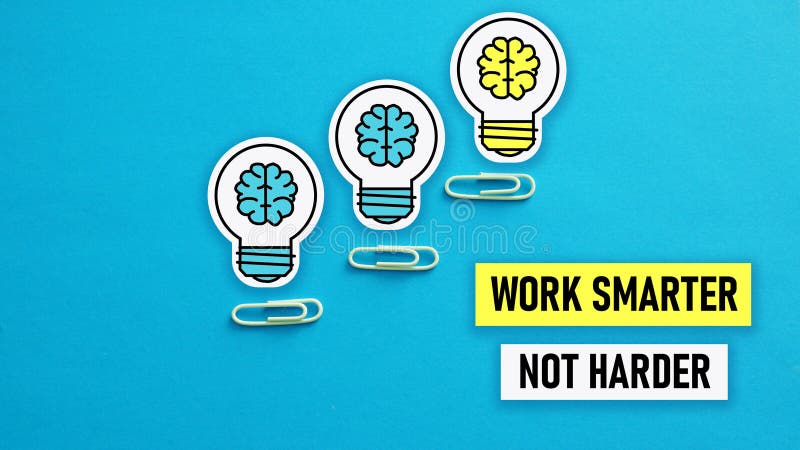 Work Smarter Not Harder is Shown Using the Text and Picture of Lamps ...