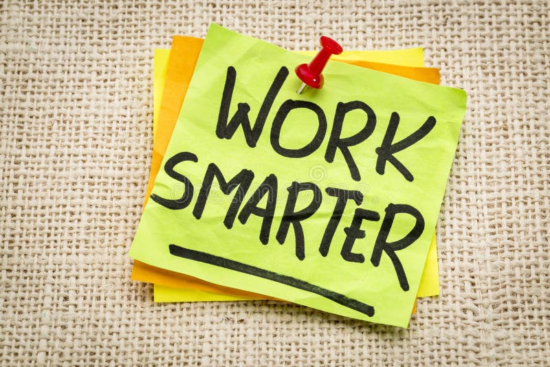 Work smarter reminder stock photo. Image of canvas, inspire - 46876366