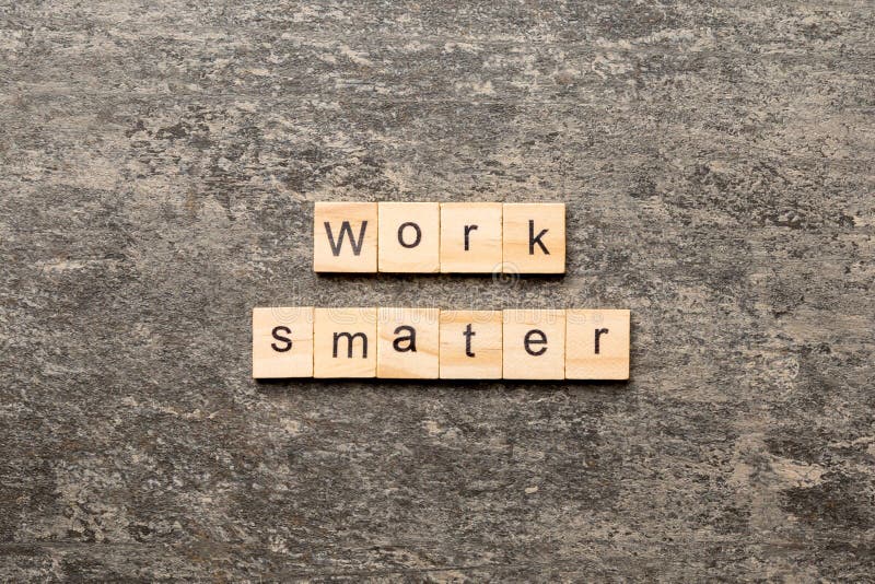 Work Smarter Word Written on Wood Block. Work Smarter Text on Table ... Work Smarter Word Written on Wood Block. Work Smarter Text on Table ...