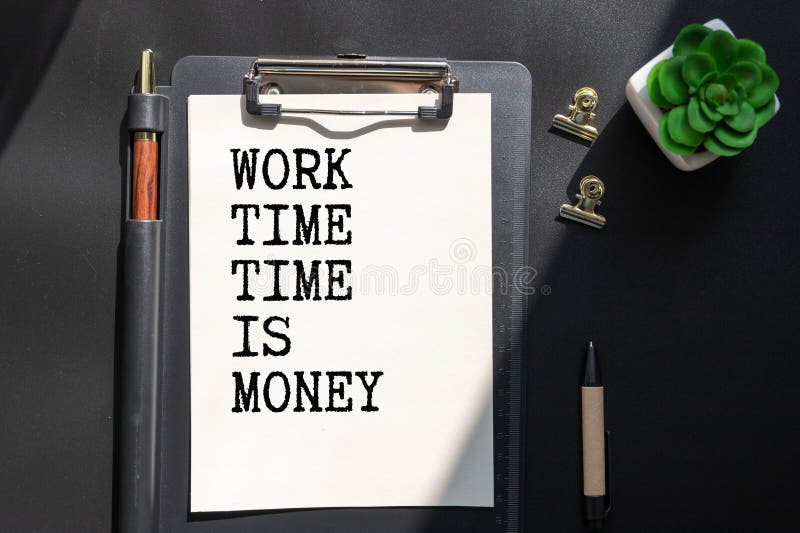Work Time Time is Money, Business Concept Stock Image - Image of ...