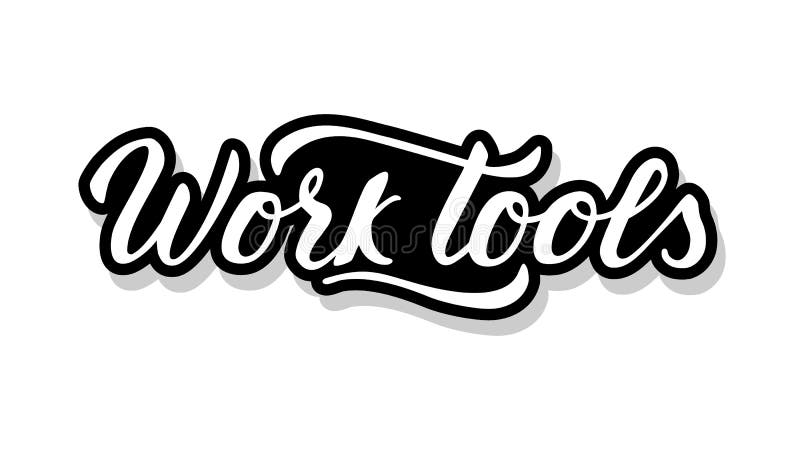 Work Tools Calligraphy Template Text for Your Design Illustration ...