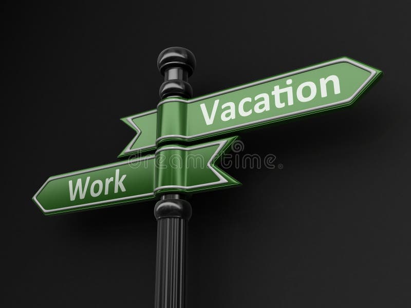 Work and Vacation Pointers on Signpost Stock Illustration ...