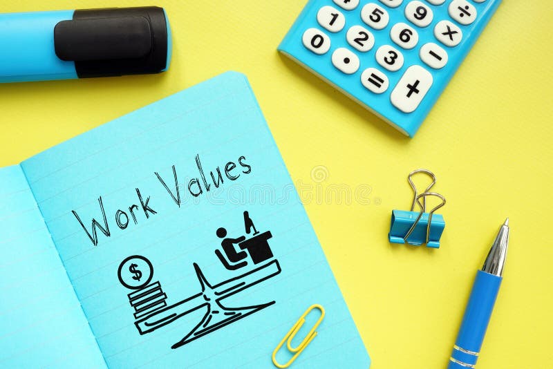 Work Values are Shown Using the Text Stock Photo - Image of conceptual ...