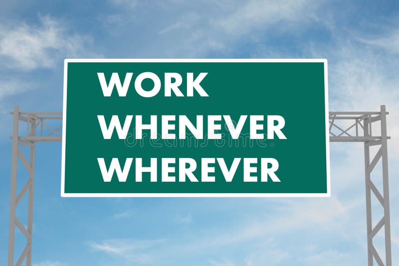 WORK WHENEVER WHEREVER Concept Stock Illustration - Illustration of ...