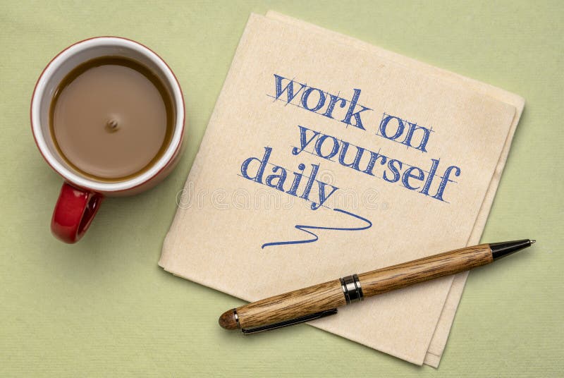 Work on yourself daily stock photo. Image of message - 264643408
