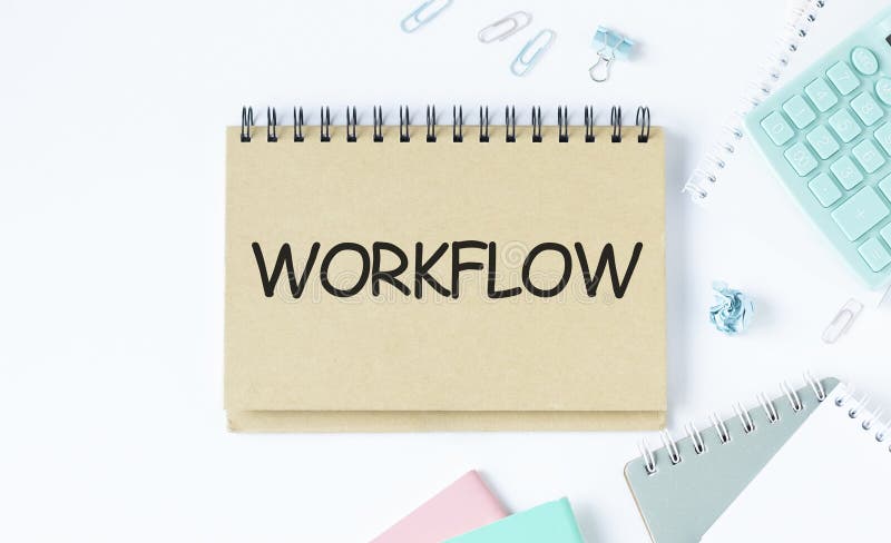 Workflow Text on Notepad on Office Stock Photo - Image of guidance ...