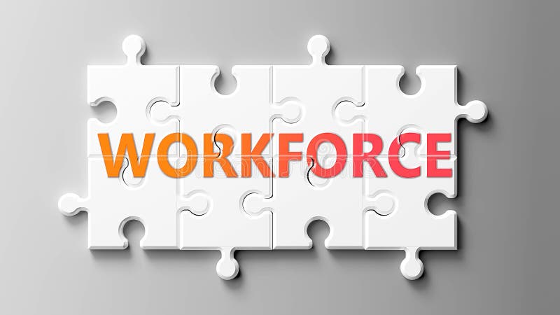 Workforce Complex Like a Puzzle - Pictured As Word Workforce on a ...