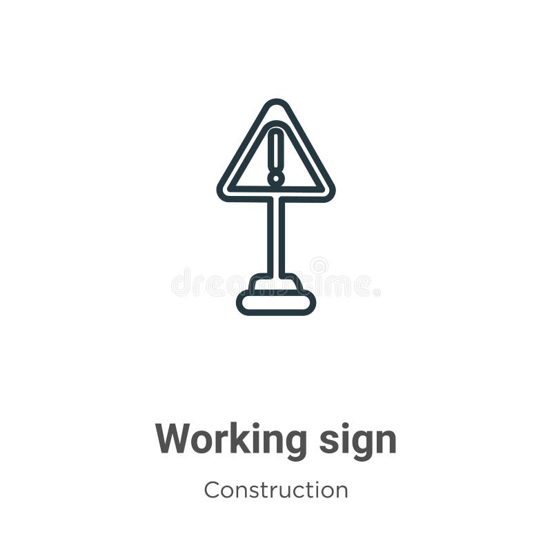 Working Sign Outline Vector Icon. Thin Line Black Working Sign Icon ...
