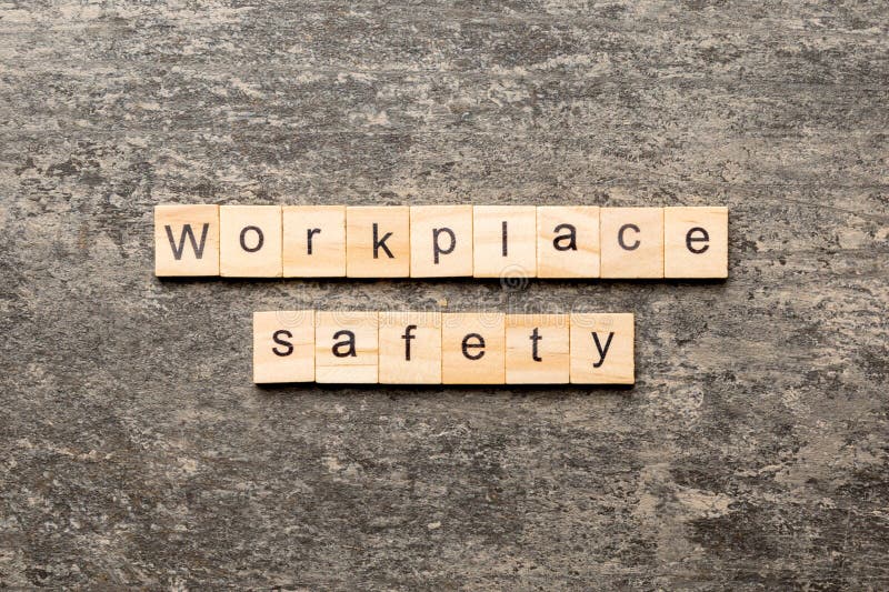 Workplace Safety Word Written on Wood Block. Workplace Safety Text on ...