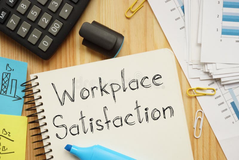 Workplace Satisfaction is Shown on the Conceptual Business Photo Stock ...
