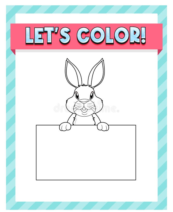 Worksheets Template with Letâ€™s Color!! Text and Rabbit Outline Stock ...