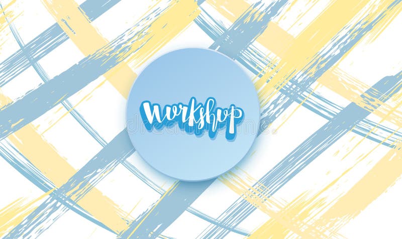Workshop Template with Handwritten Lettering. Vector Illustration ...