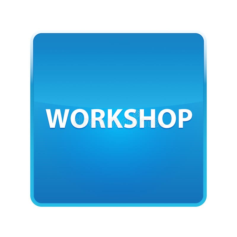 Workshop Shiny Blue Square Button Stock Illustration - Illustration of ...