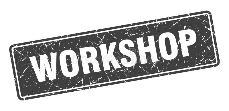 Workshop Sign. Workshop Grunge Stamp Stock Vector - Illustration of ...