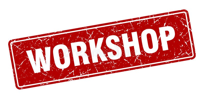 Workshop Sign. Workshop Grunge Stamp Stock Vector - Illustration of ...