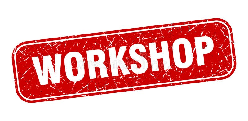 Workshop Stamp. Workshop Square Grungy Isolated Sign Stock Vector ...