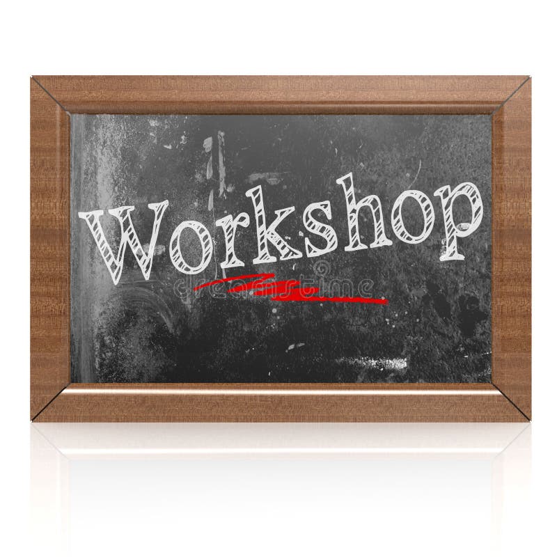 Workshop Concept Written With Chalk On Blackboard Stock Illustration ...