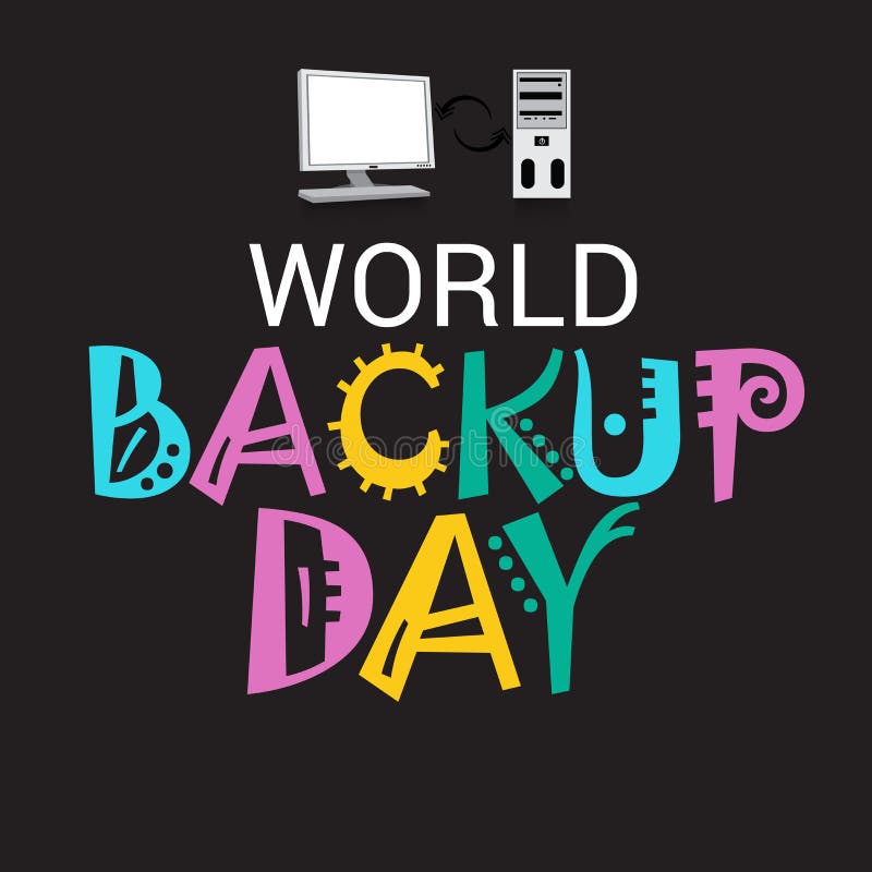 World Backup Day. stock illustration. Illustration of backup - 112550185 World Backup Day. stock illustration. Illustration of backup - 112550185