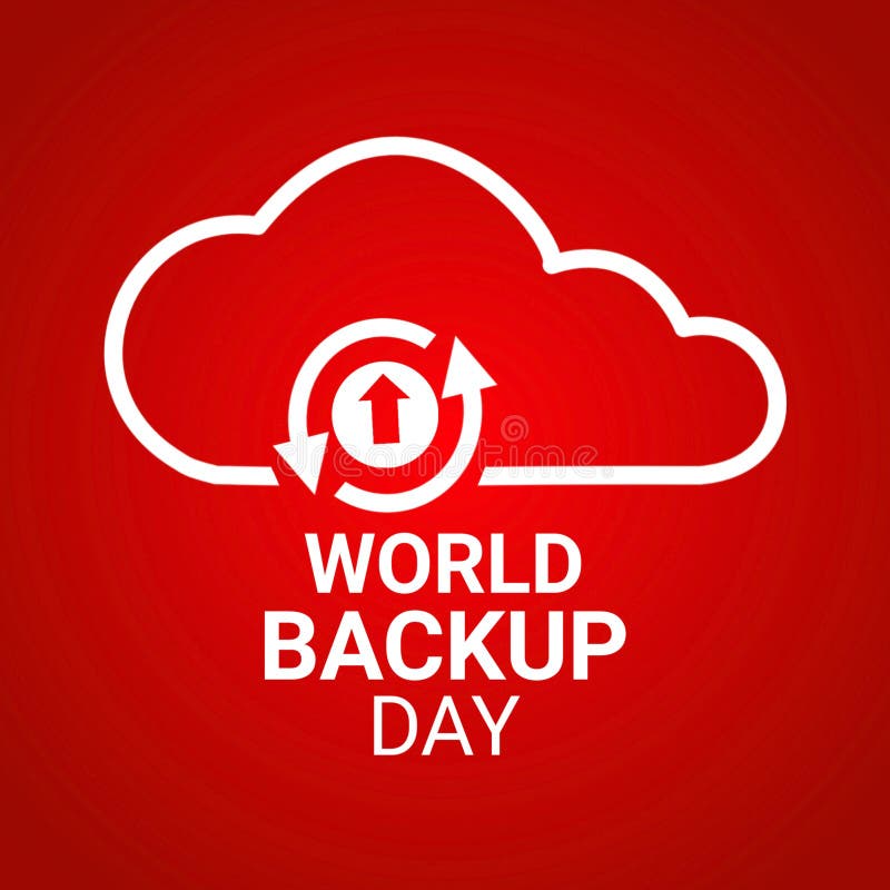 World Backup Day Illustration for Your Graphic and Web Design Stock ... World Backup Day Illustration for Your Graphic and Web Design Stock ...