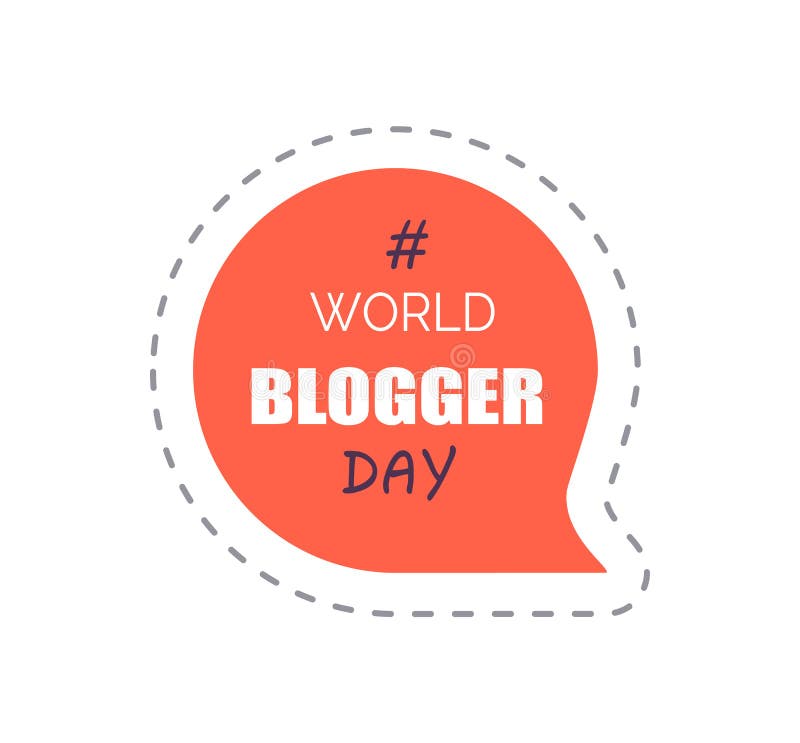 World Blogger Day Sticker with Hashtag Vector Stock Vector ...