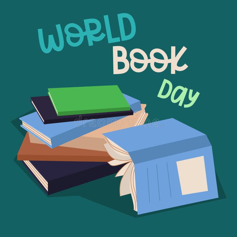 World Book Day. a Stack of Colorful Books with Text and an Open Book on ...