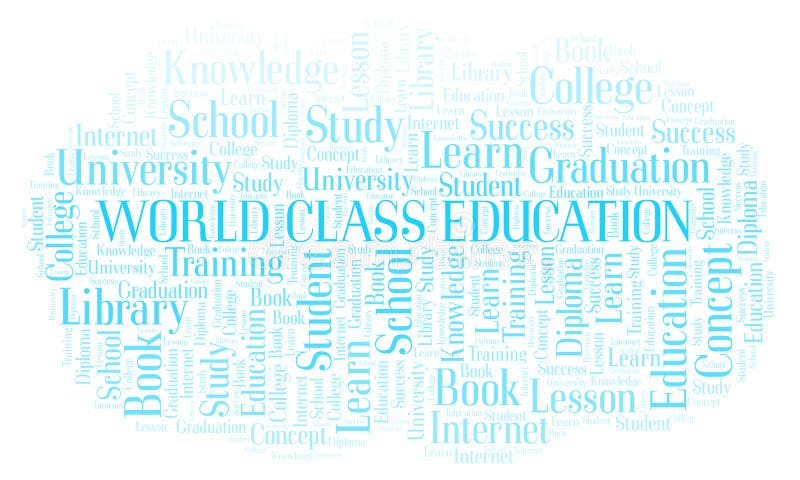 World Class Education Word Cloud. Stock Illustration - Illustration of ...