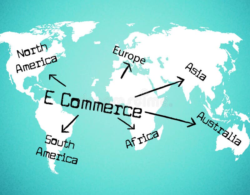 World E Commerce Means Globalise Selling and Company Stock Illustration ...