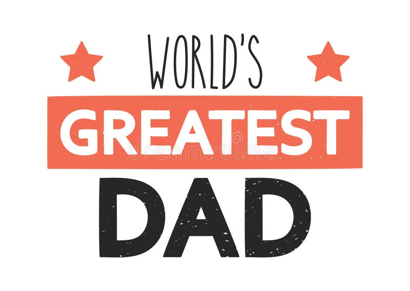 World Greatest Dad Badge Design Stock Vector - Illustration of design ...