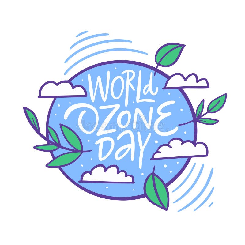 World Ozone Day. Save the Planet. Holiday Lettering Phrase. Stock ... World Ozone Day. Save the Planet. Holiday Lettering Phrase. Stock ...
