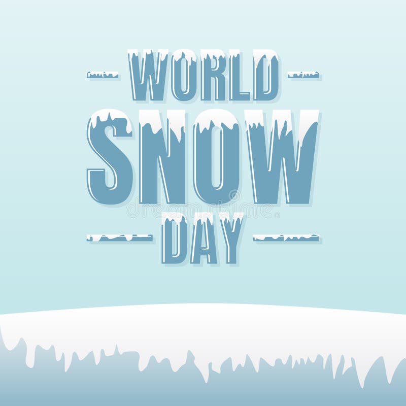 World Snow Day Lettering Concept Design Stock Vector - Illustration of ...