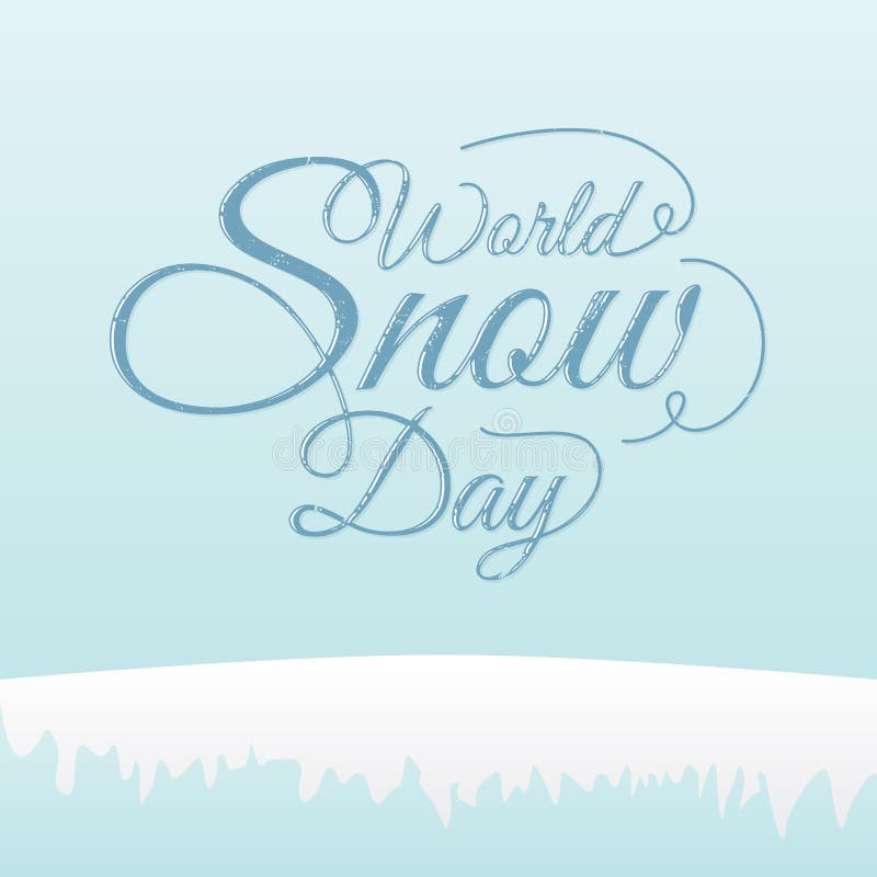 World Snow Day Lettering Concept Design Stock Vector - Illustration of ...