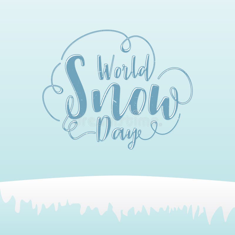 World Snow Day Lettering Concept Design Stock Vector - Illustration of ...