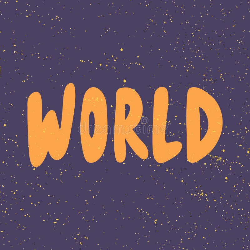 World. Sticker for Social Media Content. Vector Hand Drawn Illustration ...