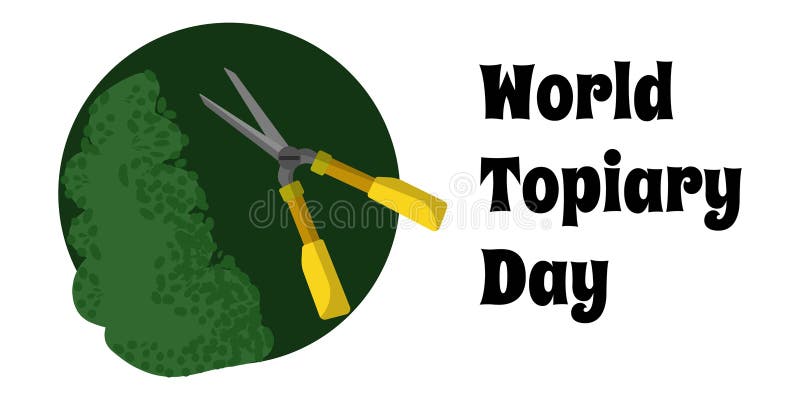 World Topiary Day, a Design Idea for a Horizontal Poster, Banner or ...