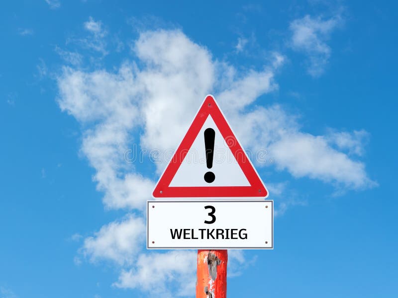 World War 3 Warning Sign on Blue Background in German Stock Image ...