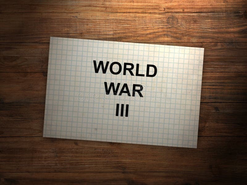 World War 3 Words on Paper. Politics Concept Stock Image - Image of ...
