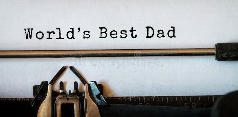 Worlds Best Dad Written on Paper Stock Photo - Image of correspondence ...