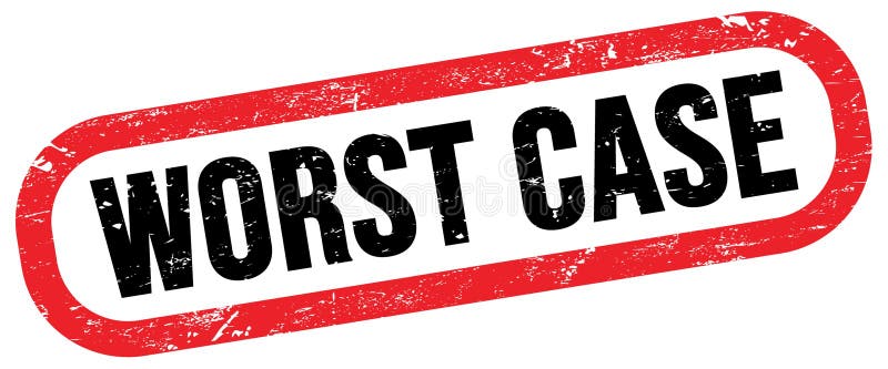 WORST CASE, Text Written on Red-black Stamp Sign Stock Illustration ...