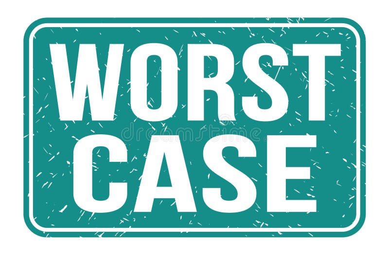 WORST CASE, Words on Blue Rectangle Stamp Sign Stock Illustration ...