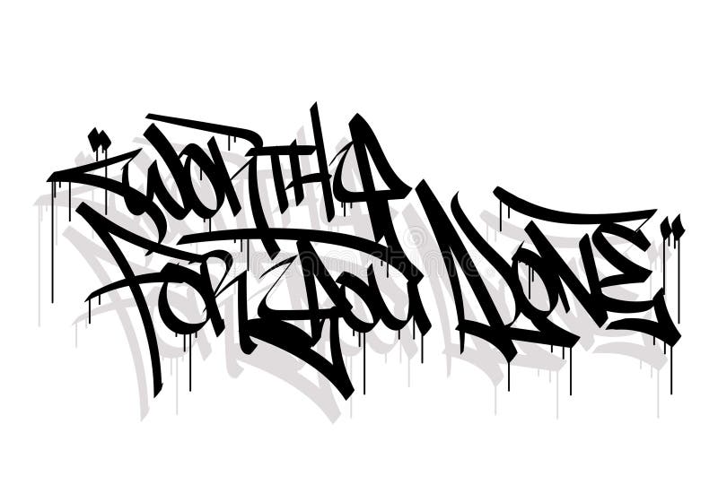 WORTHY for YOU ALONE Word Graffiti Tag Style Stock Vector ...