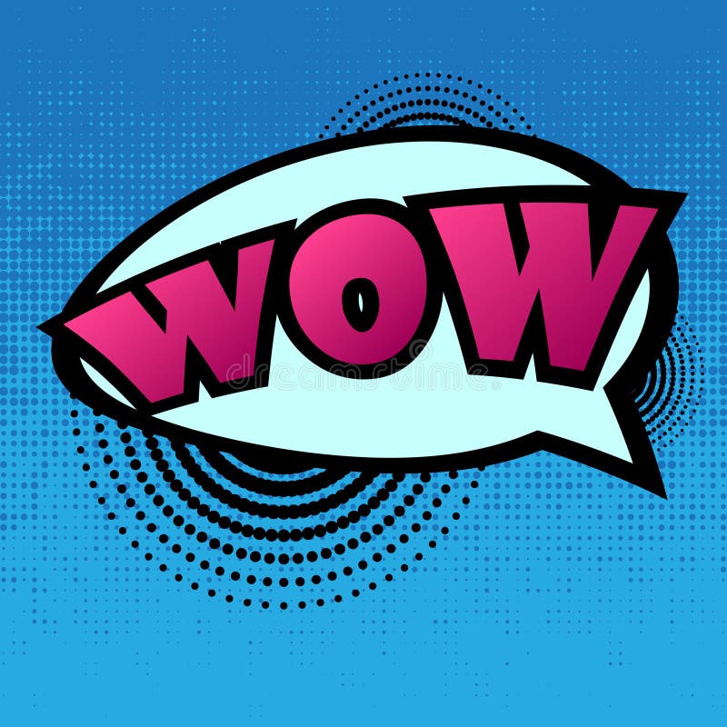 Wow background stock vector. Illustration of discussion - 56856006