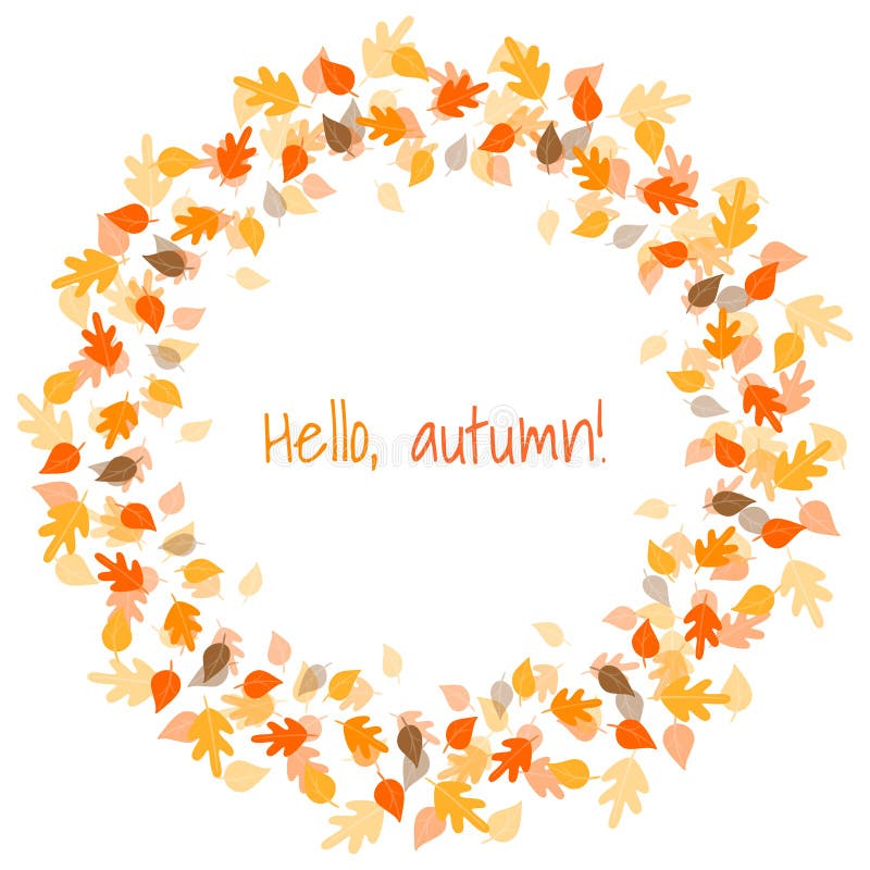 A Wreath of Colorful Autumn Leaves. Hello Autumn Stock Illustration ...