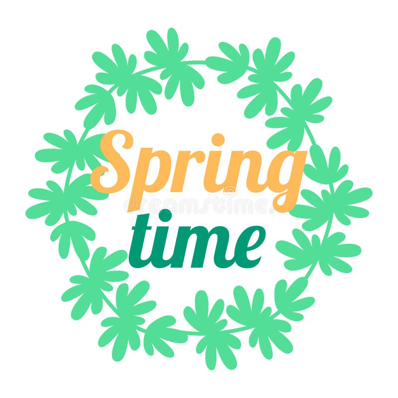 Wreath of Green Leaves with Inscription Spring Time. Vector ...