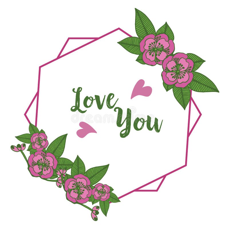 Write of Love You, Romantic Retro Style, with Nature Leaf Flower Frame ...