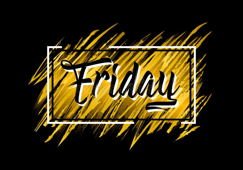 Friday Illustration Vector Grunge Gold Stock Vector - Illustration of ...
