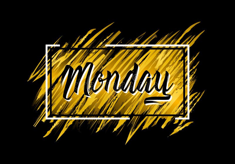 Monday Illustration Vector Grunge Gold Stock Vector - Illustration of ...