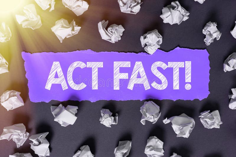 Writing Displaying Text Act Fast. Business Approach Voluntarily Move in ...