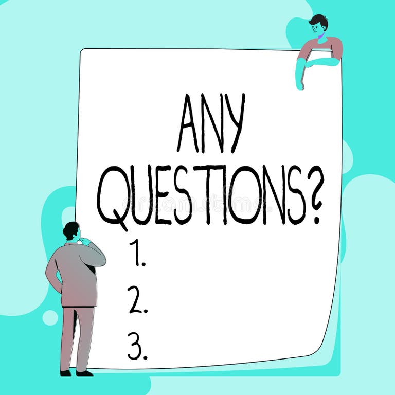 Writing Displaying Text Any Questions Question. Conceptual Photo Asking ... Writing Displaying Text Any Questions Question. Conceptual Photo Asking ...